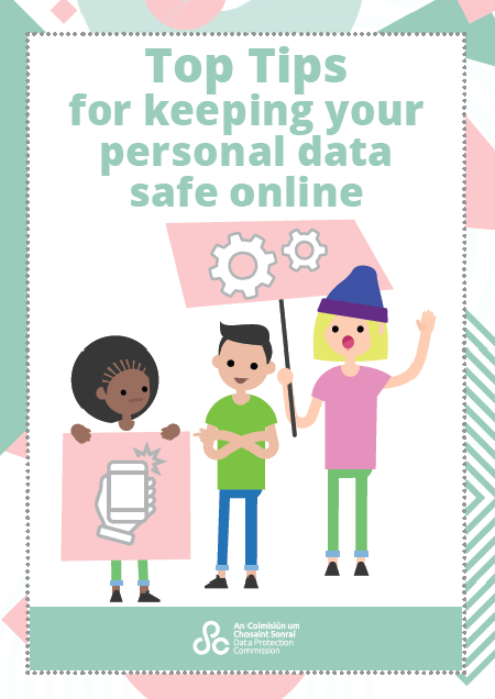 Guidance for children on their data protection rights | Data Protection Commission